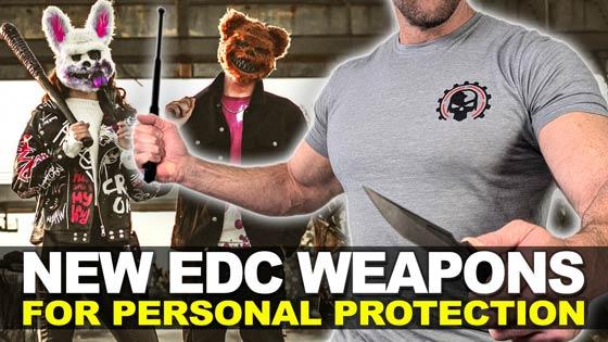 New EDC Weapons for Personal Protection! Watch the Video to See Some of ...